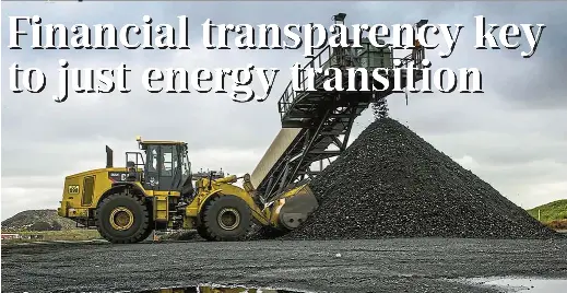 Financial transparen­cy key to just energy transition - PressReader