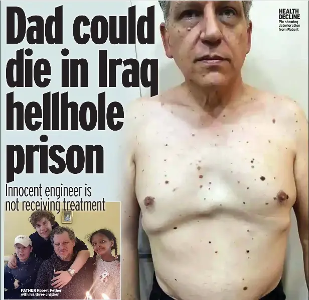 Dad could die in Iraq hellhole prison - PressReader