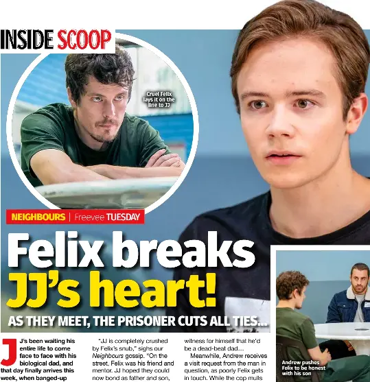Felix breaks JJ’s heart! - PressReader