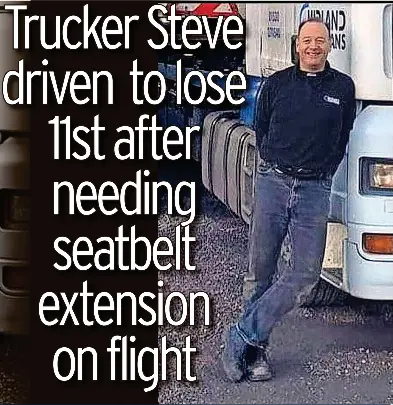 Trucker Steve driven to lose 11st after needing seatbelt extension on ...