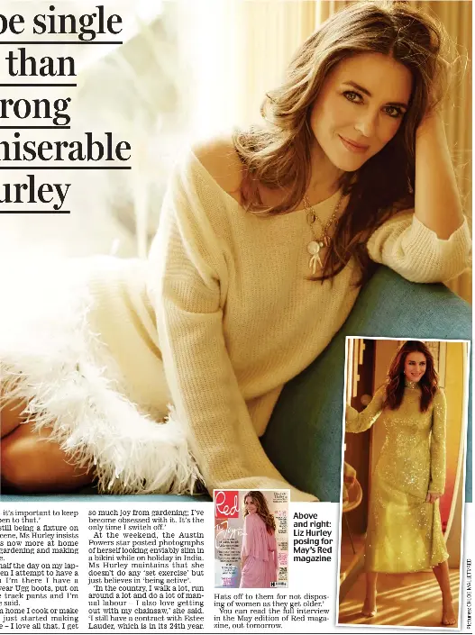 I’d rather be single and happy than with the wrong man and miserable says Liz Hurley - PressReader
