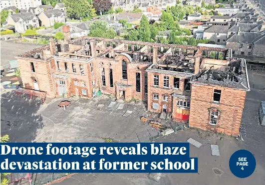 Drone footage reveals blaze devastatio­n at former school - PressReader