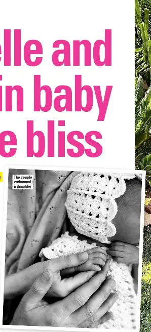 Michelle and Mark in baby bubble bliss - PressReader