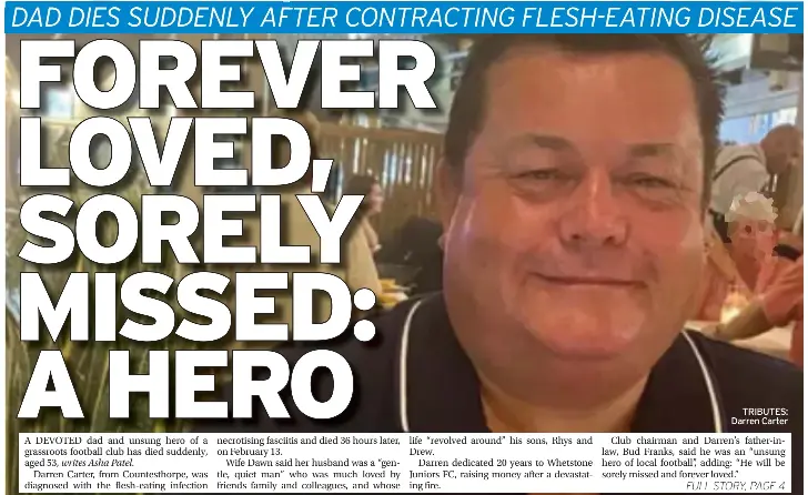 FOREVER LOVED, SORELY MISSED: A HERO - PressReader