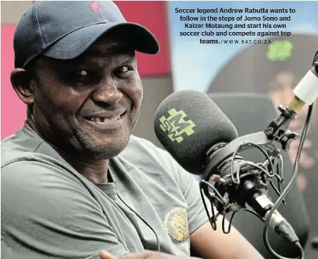 Rabutla recalls lessons by Jomo Sono as he plots return to the top tier ...