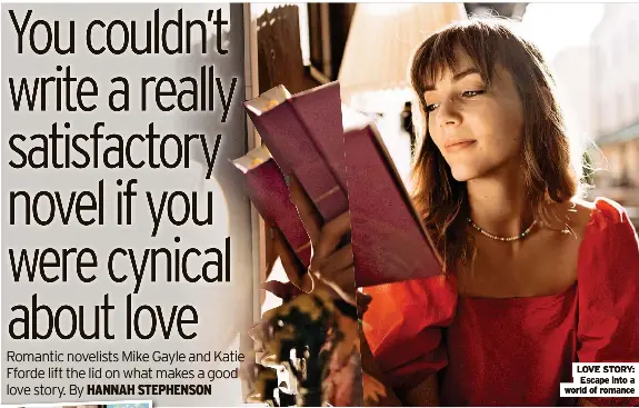 You couldn’t write a really satisfacto­ry novel if you were cynical about love - PressReader