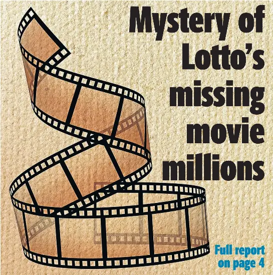 Mystery of Lotto’s missing movie millions - PressReader