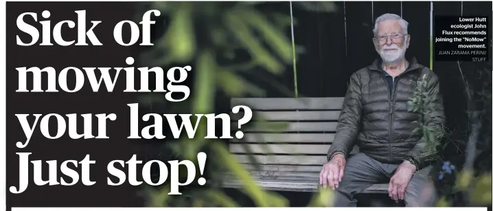 Sick of mowing your lawn? Just stop! - PressReader