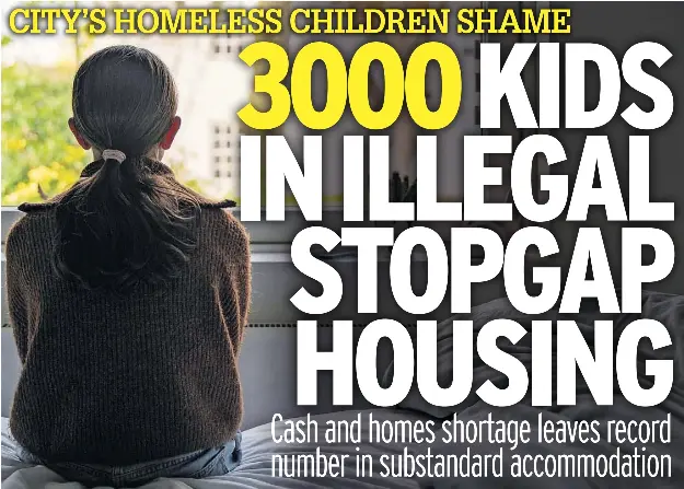 3000 kids in illegal stopgap housing - PressReader
