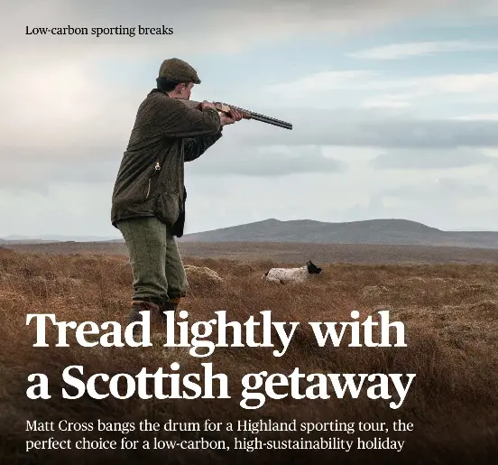 Tread lightly with a Scottish getaway - PressReader