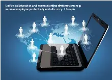 Survey reveals need for unified collaborat­ion - PressReader