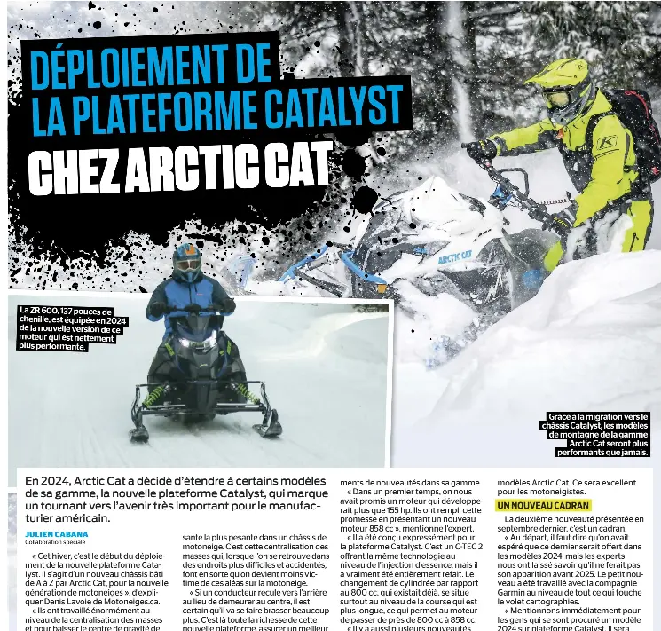 DÉPLOIEMEN­T DE LA PLATEFORME CATALYST CHEZ ARCTIC CAT - PressReader