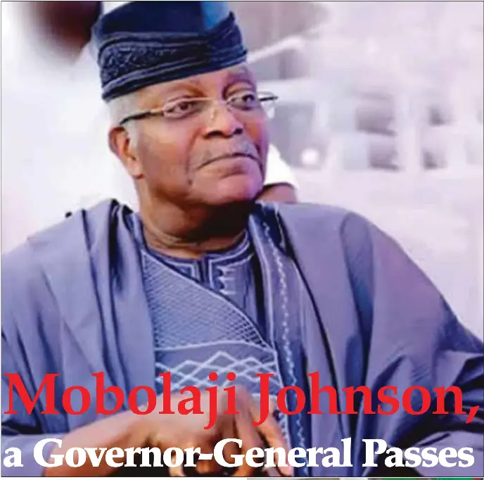 Mobolaji Johnson, a Governor-General Passes - PressReader