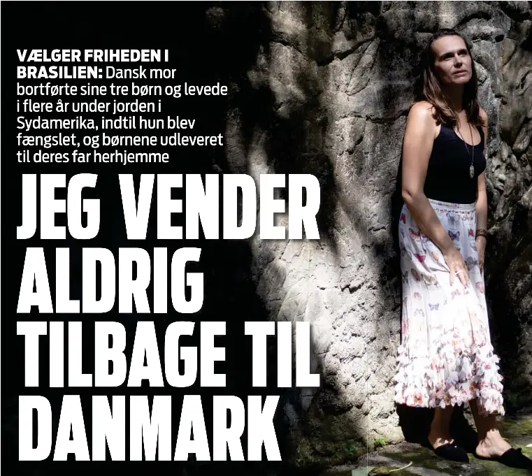 JEG VENDER ALDRIG TILBAGE TIL DANMARK - PressReader