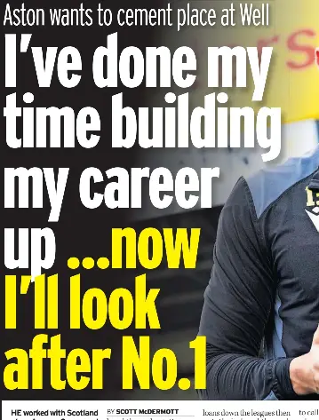 I’ve done my time building my career up ...now I’ll look after No.1 - PressReader