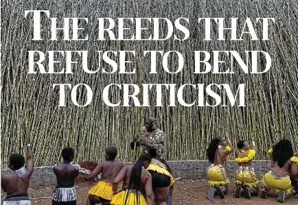 THE REEDS THAT REFUSE TO BEND TO CRITICISM - PressReader