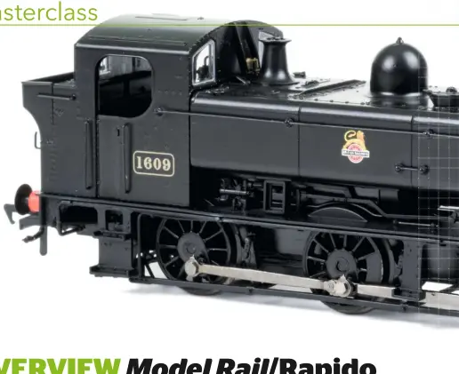 OVERVIEW Model Rail/rapido Trains BR/WR ‘16XX’ 0-6-0PT - PressReader