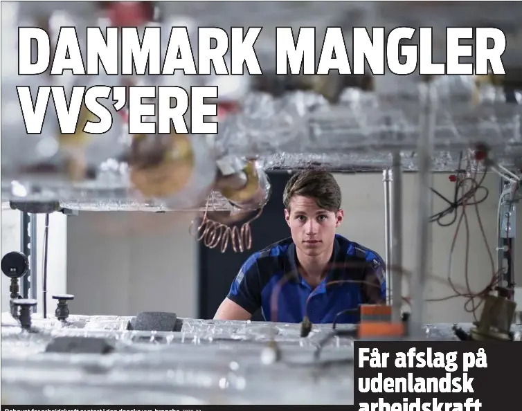 DANMARK MANGLER VVS’ERE - PressReader