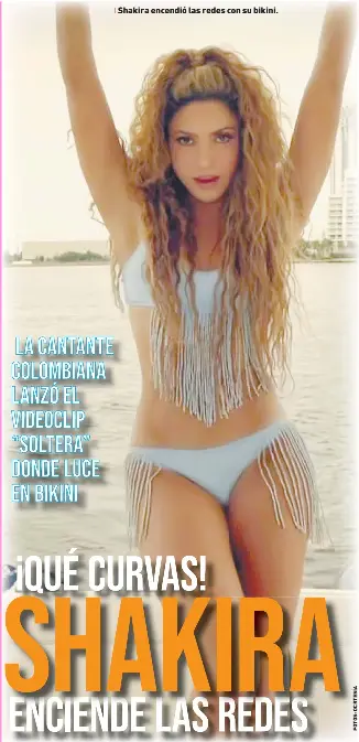 La cantante colombiana lanzó el videoclip “Soltera” donde luce en bikini ¡Qué curvas! Shakira ...