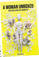 ‘UNBOXING’ WOMEN IN BOOK LAUNCH AND ART EXHIBIT - PressReader