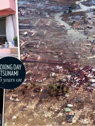 BOXING DAY TSUNAMI 15 years on - PressReader