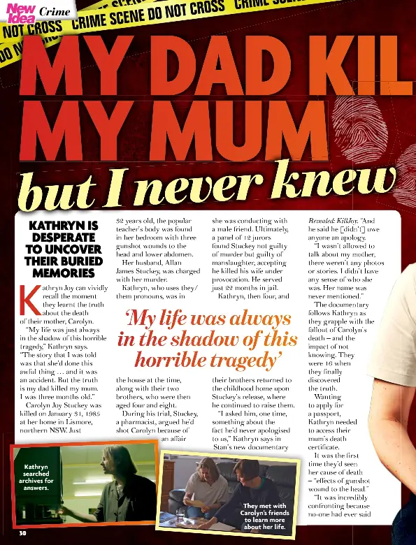 MY DAD KILLED MY MUM but I never knew - PressReader