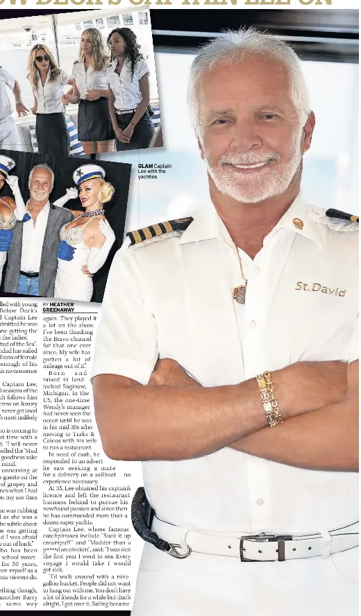 BELOW DECK’S CAPTAIN LEE ON - PressReader