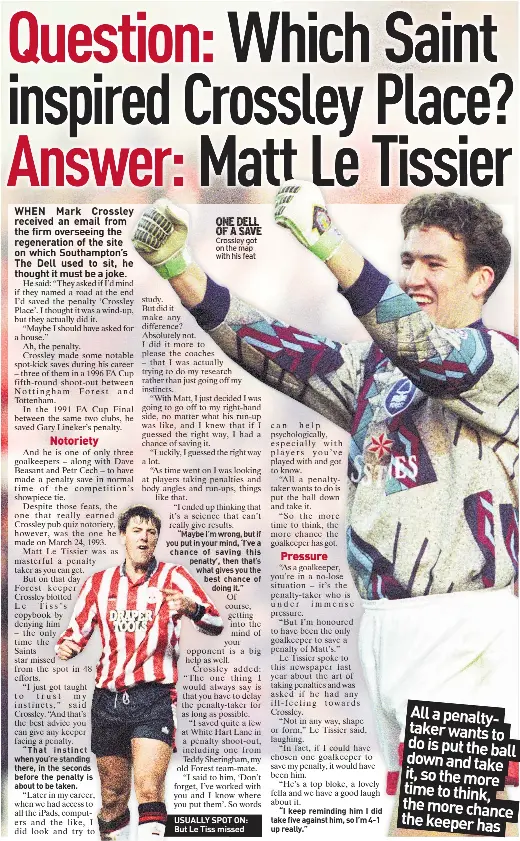 Which Saint inspired Crossley Place? Matt Le Tissier - PressReader