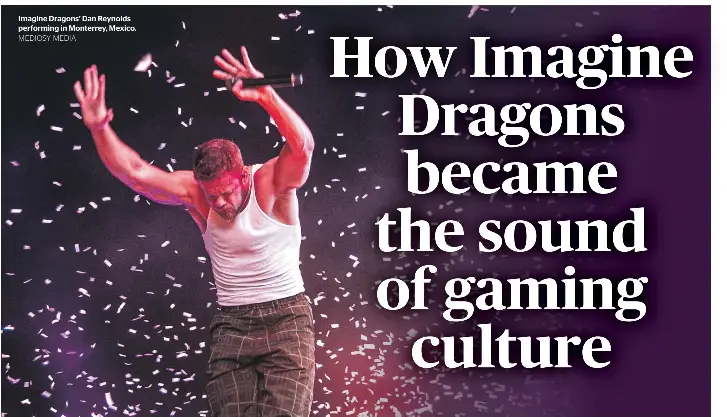 How Imagine Dragons became the sound of gaming culture - PressReader
