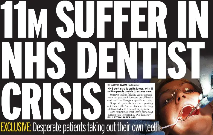 11M SUFFER IN NHS DENTIST CRISIS - PressReader