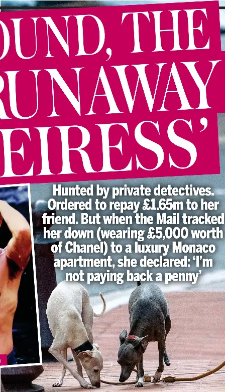 FOUND, THE ‘ RU N AWAY HEIRESS’ - PressReader