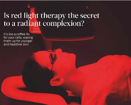 Is red light therapy the secret to a radiant complexion? - PressReader