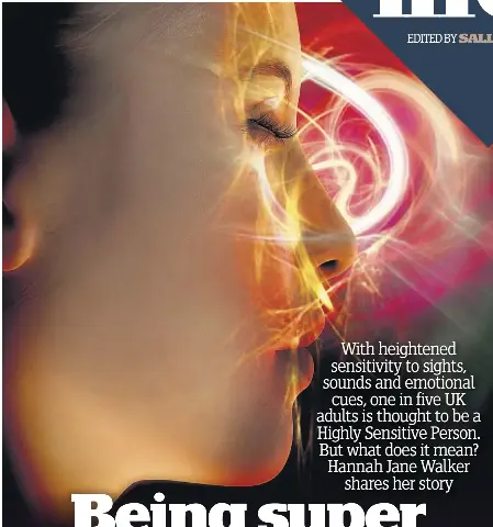 Being super sensitive can be a superpower - PressReader