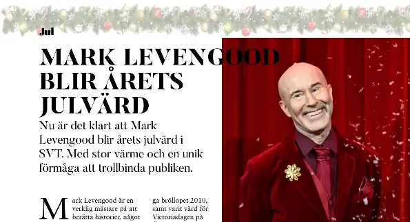 MARK LEVENGOOD BLIR ÅRETS JULVÄRD - PressReader