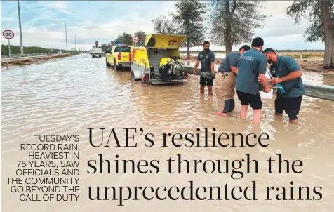 UAE’s resilience shines through the unpreceden­ted rains - PressReader