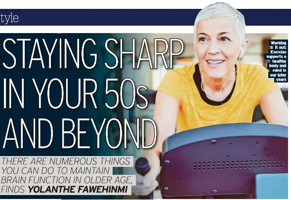 STAYING SHARP IN YOUR 50s AND BEYOND - PressReader