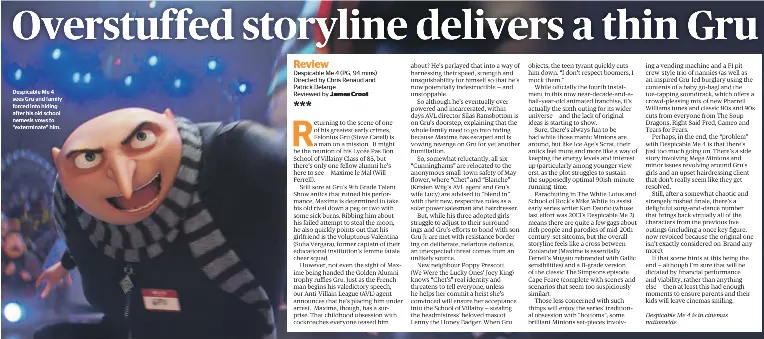 Overstuffe­d storyline delivers a thin Gru - PressReader