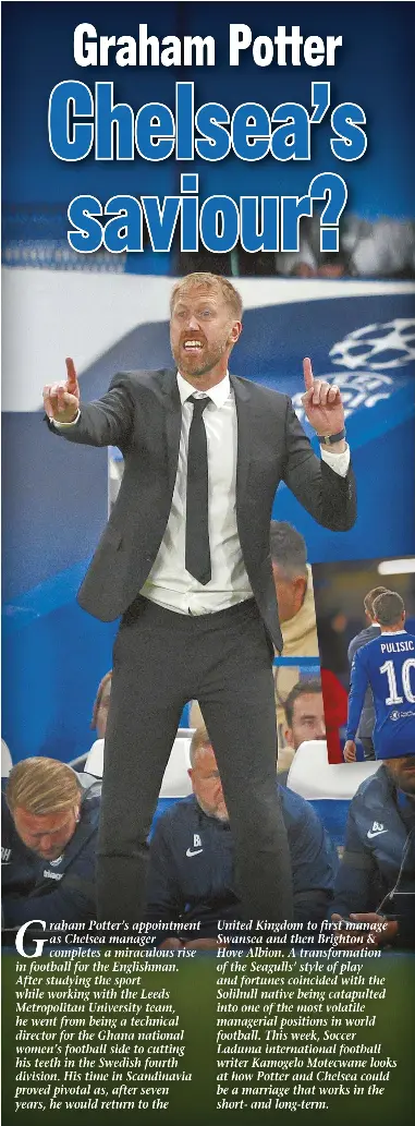 Graham Potter Chelsea’s saviour? - PressReader