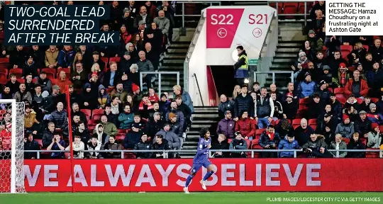 Dramatic drop-off in second half forces Foxes to settle for a share of the spoils - PressReader