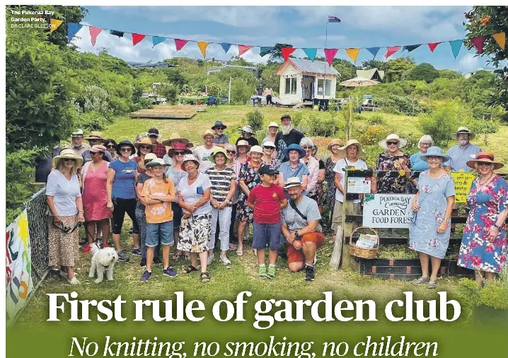 First rule of garden club No knitting, no smoking, no children - PressReader