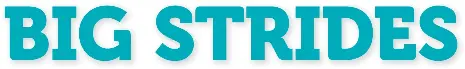 BIG STRIDES - PressReader