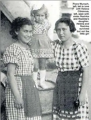 SS guard that saved Auschwitz girl - PressReader