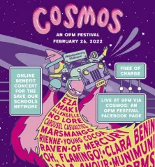 ONLINE BENEFIT CONCERT ‘COSMOS: AN OPM FESTIVAL’ ON FEB. 26 - PressReader