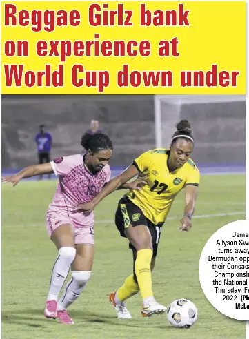 Reggae Girlz bank on experience at World Cup down under - PressReader