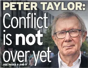 PETER TAYLOR: Conflict is not over yet - PressReader