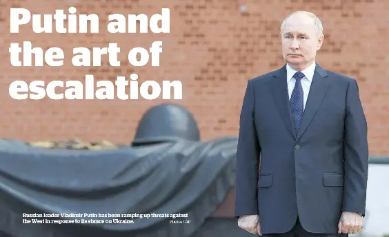 Putin and the art of escalation - PressReader