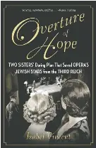 Opera-loving sisters saved Jews from Nazis - PressReader