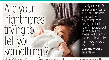 Are your nightmares trying to tell you something..? - PressReader