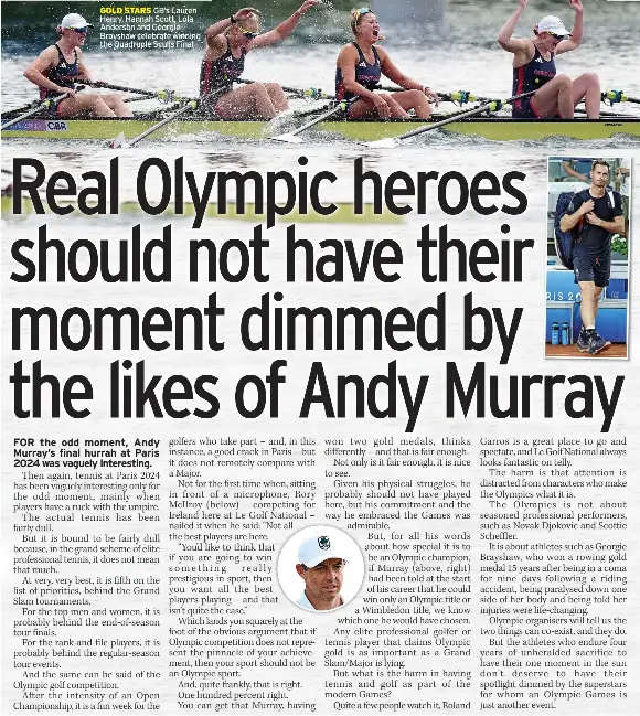 Real Olympic heroes should not have their moment dimmed by the likes of Andy Murray - PressReader