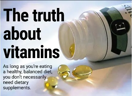 The truth about vitamins - PressReader